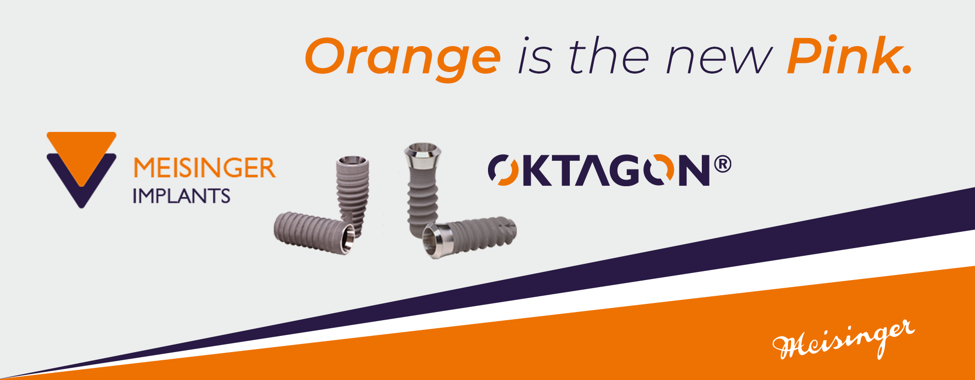 MEISINGER IMPLANTS – OKTAGON